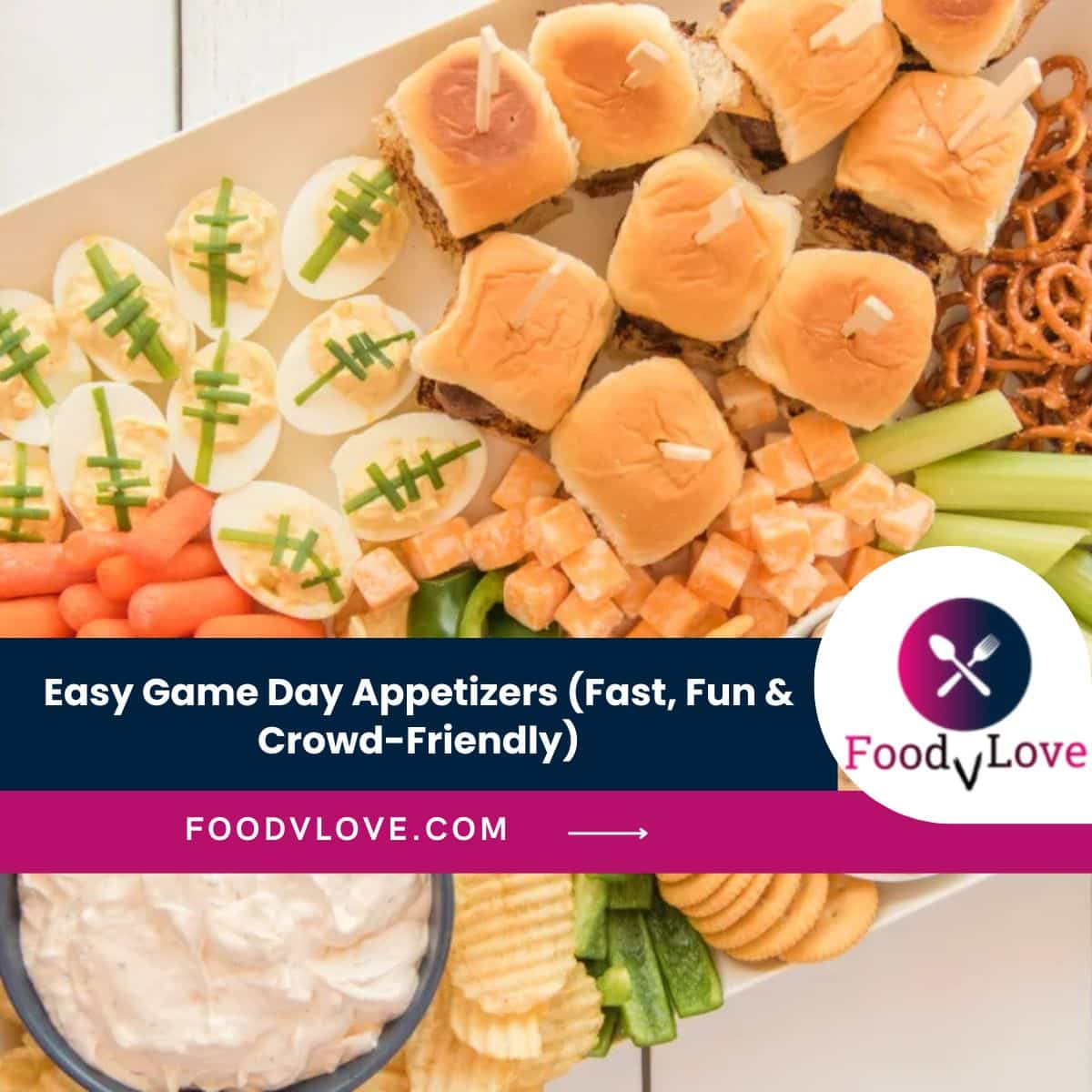 Game Day Appetizers | Easy Snacks & Quick Finger Foods
